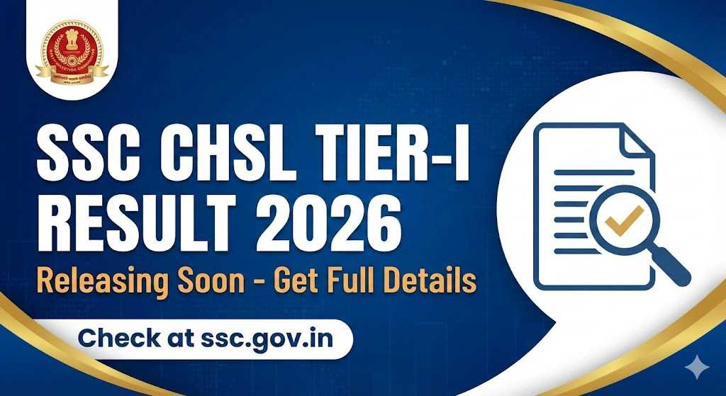SSC CHSL Tier-I Result 2026: Combined Higher Secondary Level Exam
